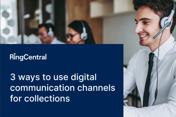 3 Ways to Use Digital Communication Channels for Collections – Network ...
